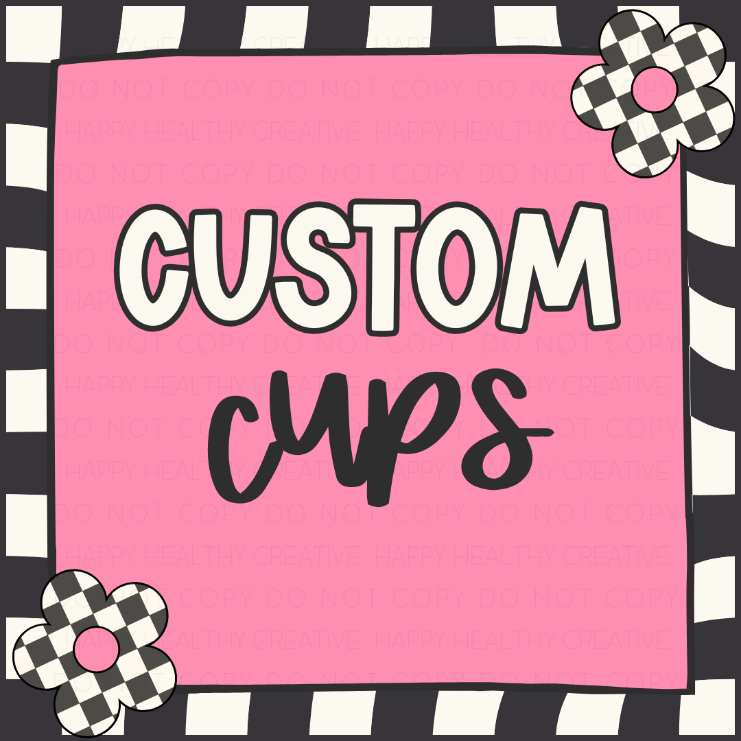 Choose Your Cup – Happy Healthy Creative